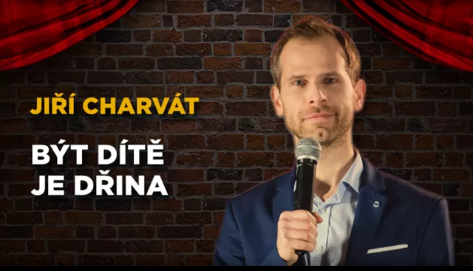 Být dítě je dřina | Jiří Charvát